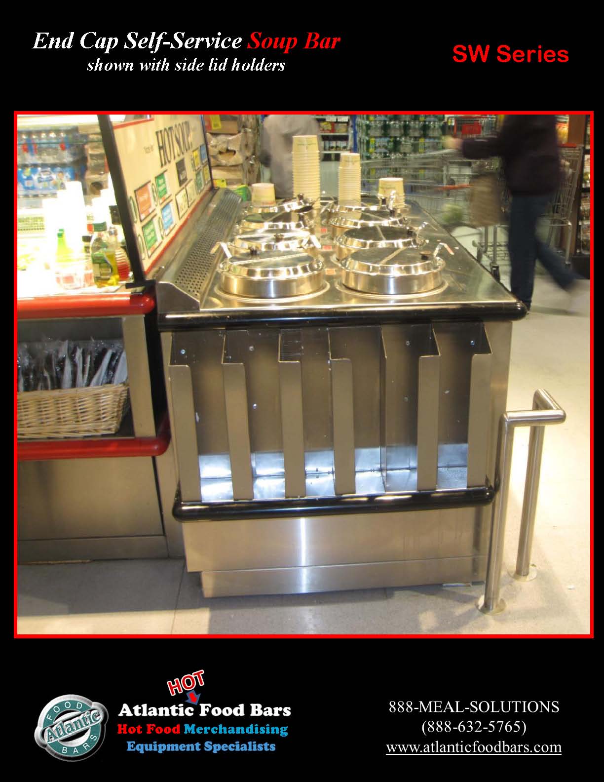 Atlantic Food Bars - End-Cap Soup Bar with Side Lid Holders