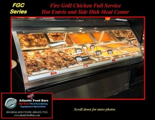 Custom Full Service Hot Fire Grill Chicken and Side Dish Merchandiser
