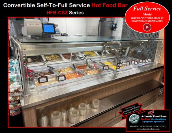 Atlantic Hot Food Bars - Convert Full to Self Service Merchandising